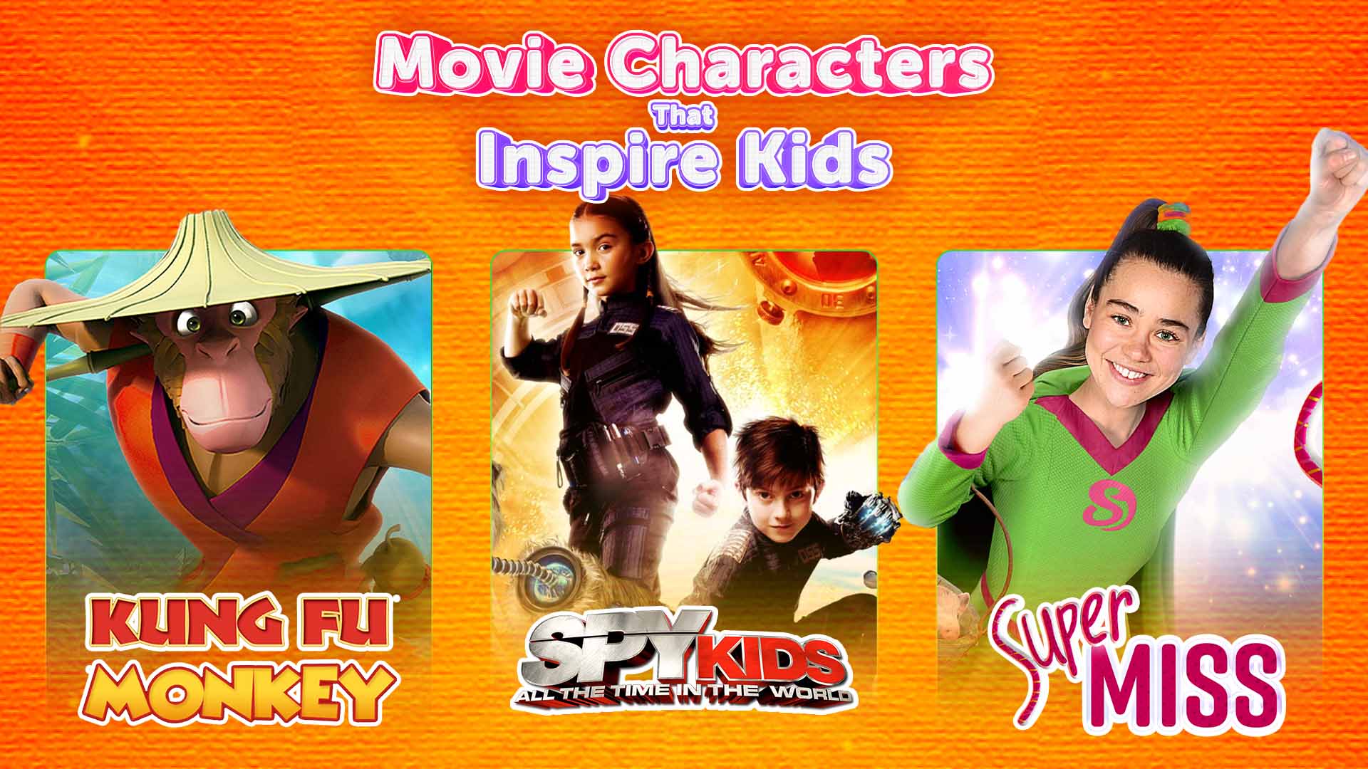 Stream Inspirational Movie Characters for Kids on HappyKids